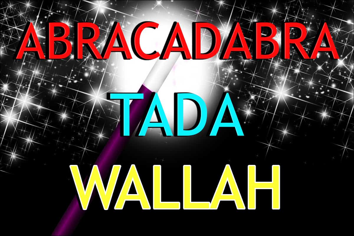 What Do Magicians Say Most Popular Magic Words What Do Magicians Say Most Popular Magic Words